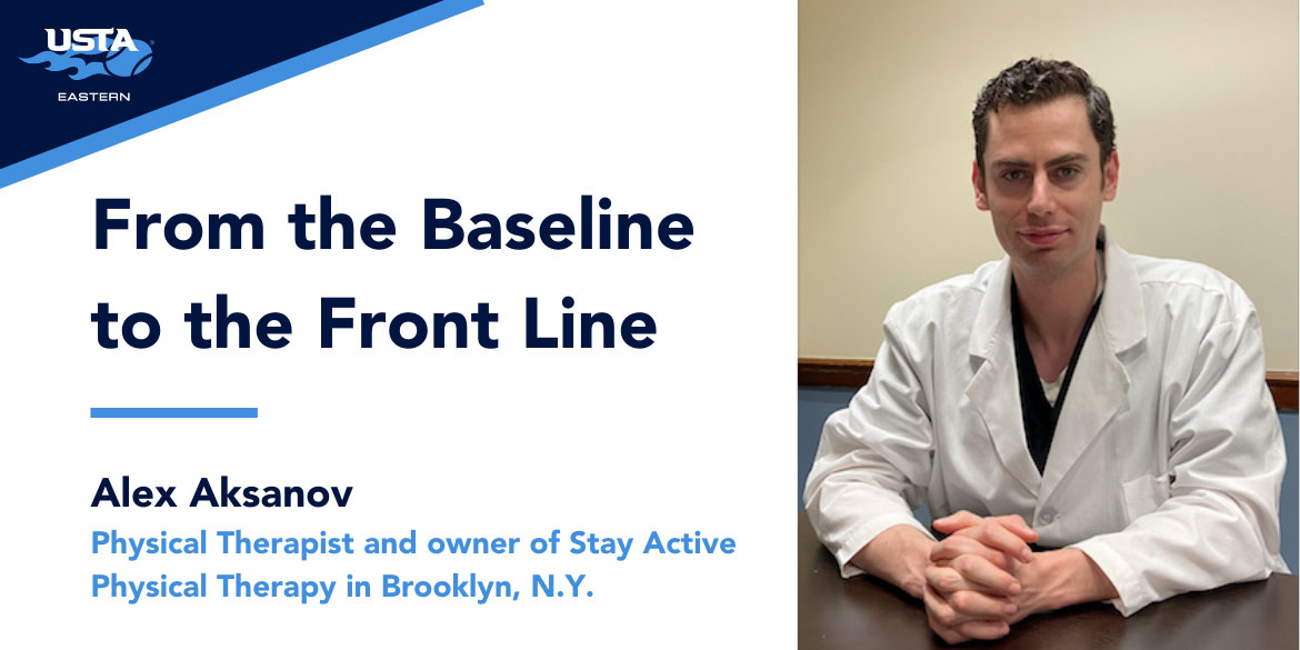 From the Baseline to the Front Line: Alex Aksanov