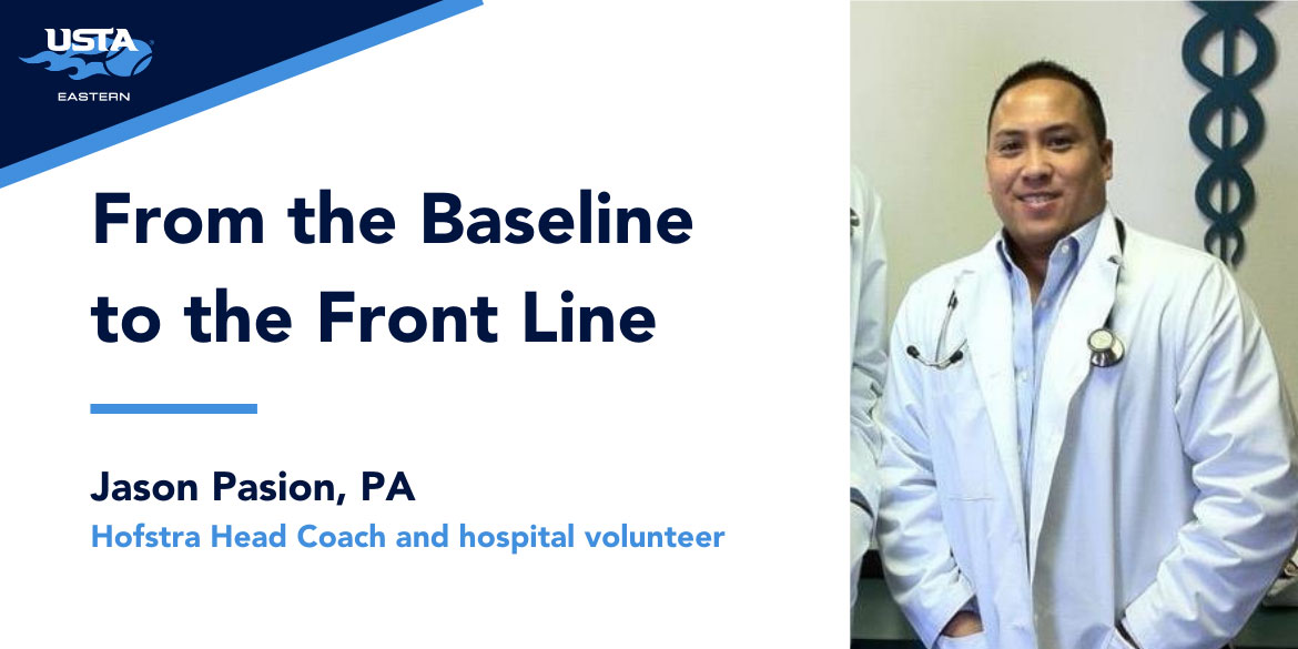 From the Baseline to the Front Line: Jason Pasion