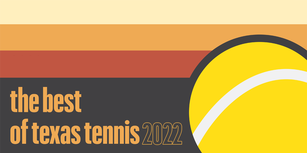 Best of Texas Tennis 2022 Results